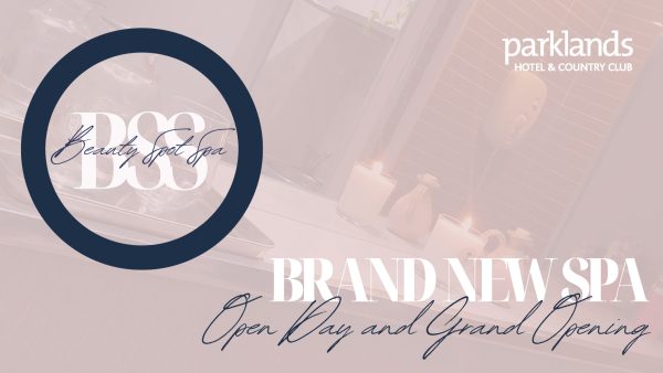 BEAUTY SPOT SPA: Open Day + Grand Opening - Parklands Country Club